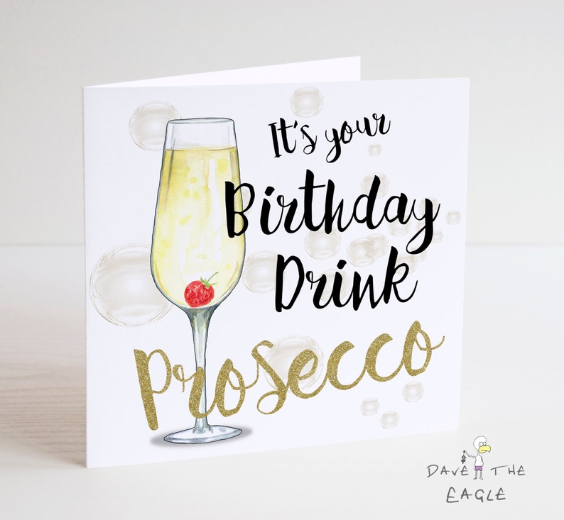 Prosecco Birthday Card It's Your Birthday Drink Prosecco - Etsy