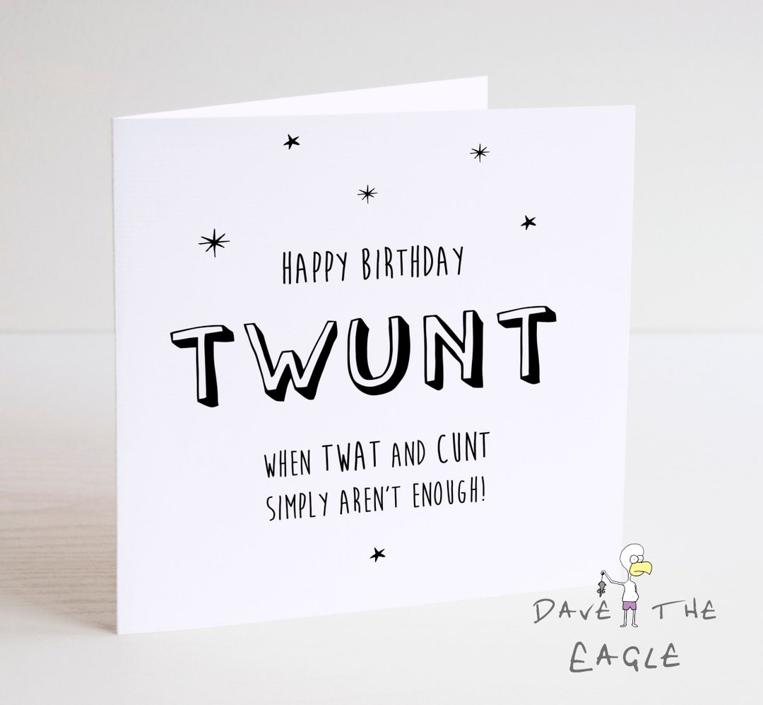 TWUNT Birthday Card - Rude Cheeky Offensive Funny - Etsy