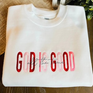 God is Good Crewneck Sweatshirt~christian Sweatshirt~faith Sweatshirt ...