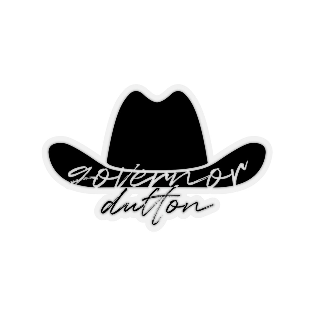 Governor Dutton Yellowstone Kiss-cut Translucent Stickers - Etsy
