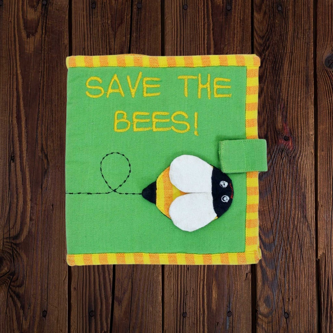 Artisan-crafted Fabric Save the Bees Storybook for Kids - Organic ...