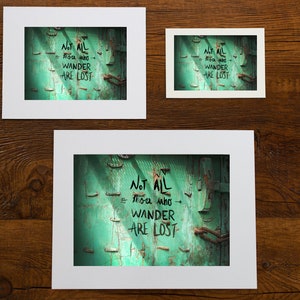 JRR Tolkien Quote: Not All Those Who Wander Are Lost, Empowerment Art ...