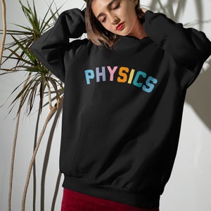 Physics Crewneck Sweatshirt Colorful Rainbow, Women in Science ...