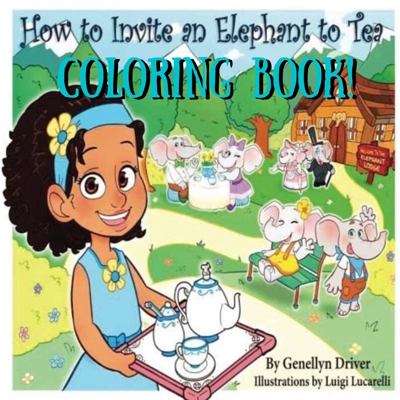 How to Invite an Elephant to Tea - Printable Coloring Book! - Etsy