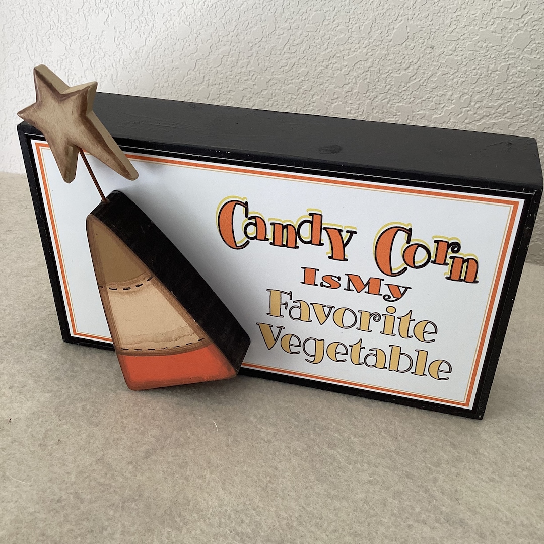 Halloween Candy Corn Sign, Candy Corn Favorite Vegetable Sign ...