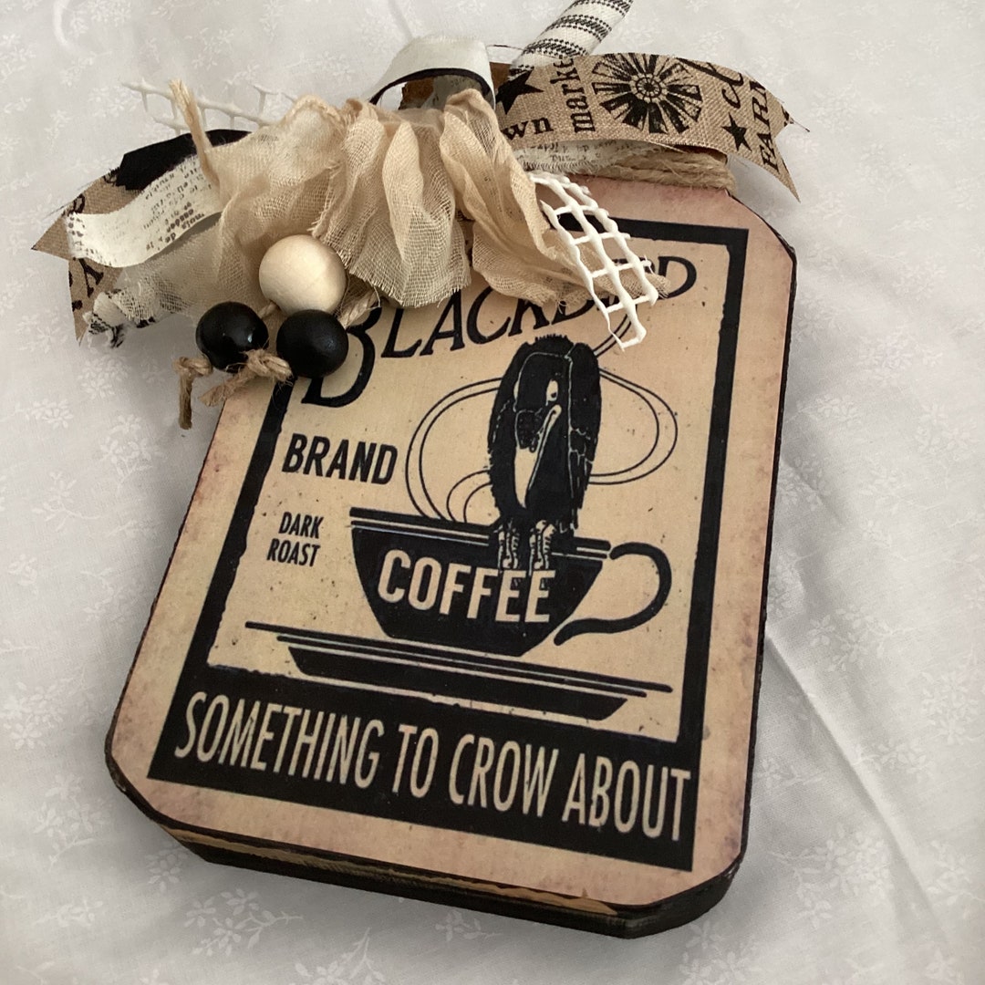 Wood Cranky Blackbird Coffee Mason Jar Sign, Handmade Crow Wood Mason ...