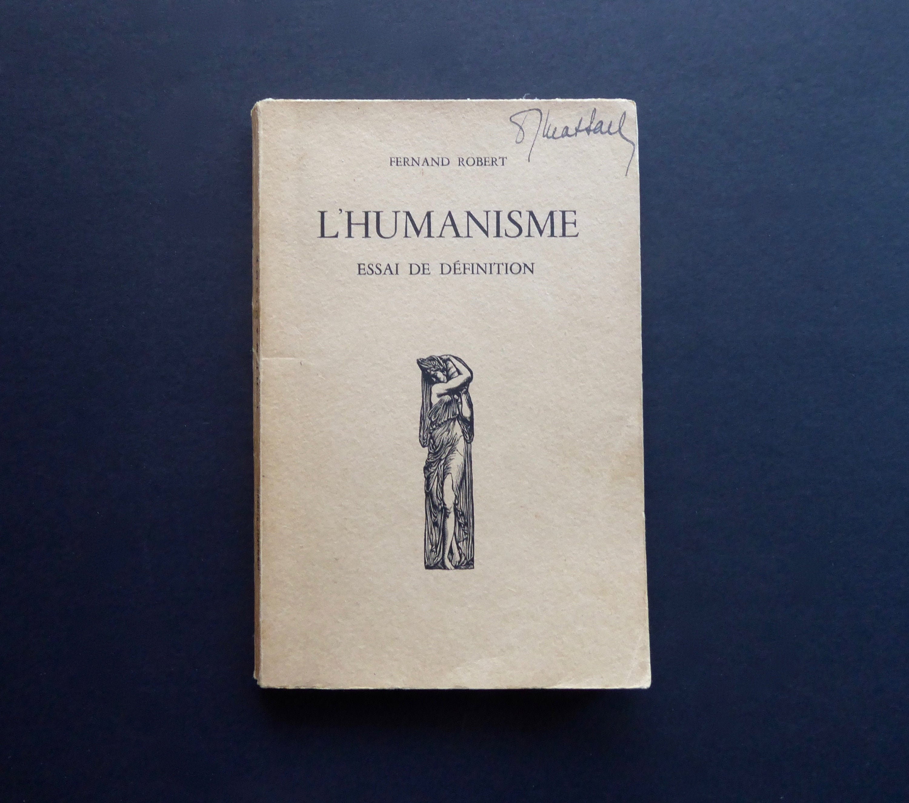 Humanism. Definition test. I'm Fernand Robert. Paris. Society of ...
