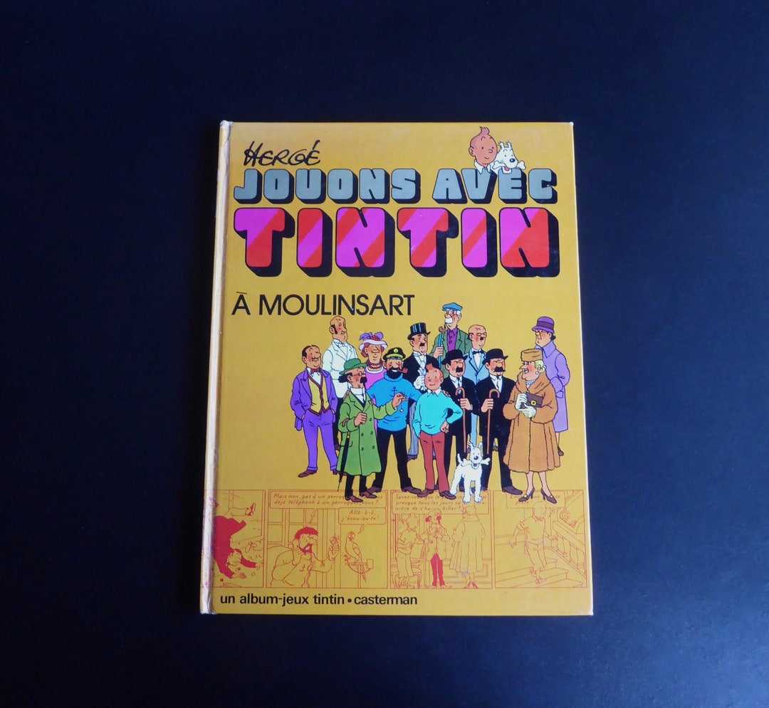 Tintin. Let's Play With Tintin at Moulinsart. Tintin Game Album ...