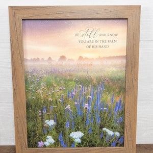 Be Still flowers SN352 Vertical and Know You Are in the Palm of His ...