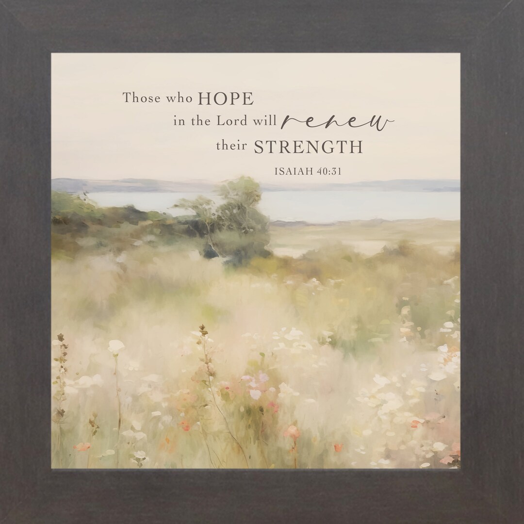 Those Who Hope in the Lord SN131 Will Renew Their Strength Isaiah 40:31 ...