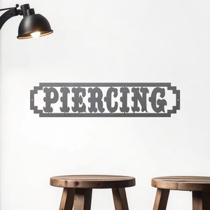 Piercing Metal Wall Art Sign for Tattoo Body Piercing Shop Man Cave ...