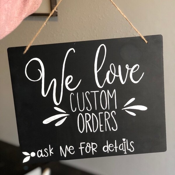 We Love Custom Orders - Etsy