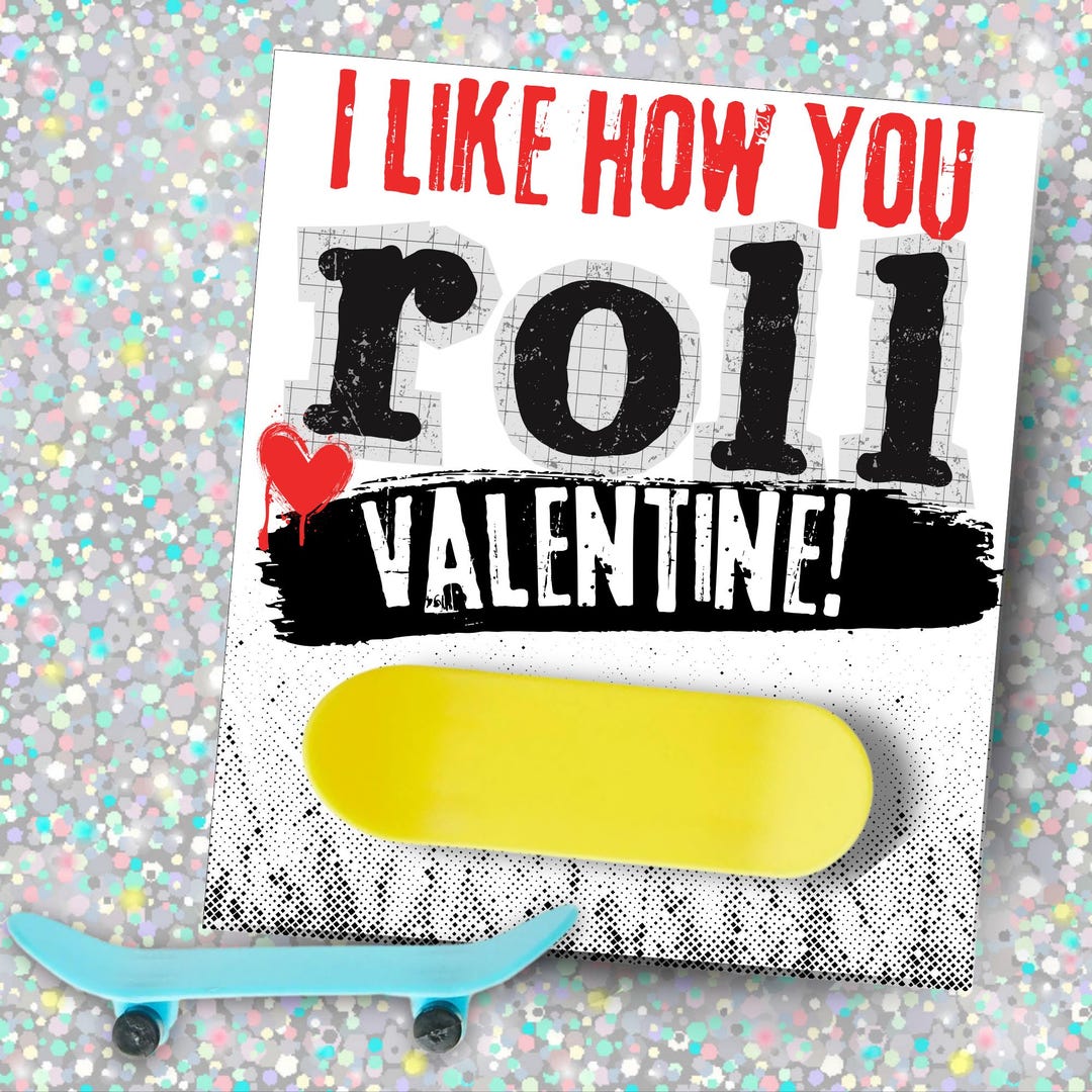 I Like How You Roll Skateboard Skater Valentine Printable Instant ...