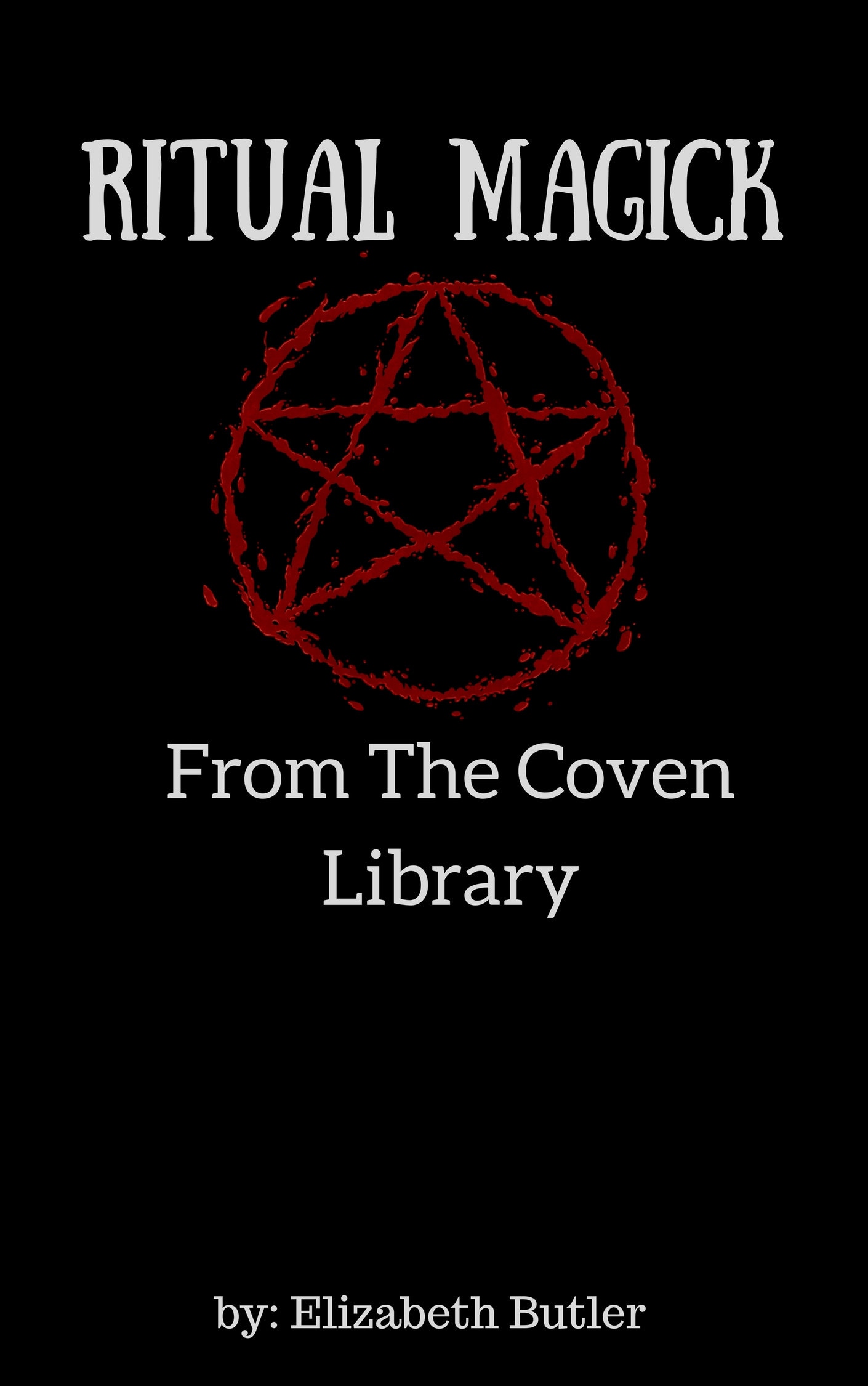 Ritual Magic From the Coven of Union Library 328 Pages Instant Download ...