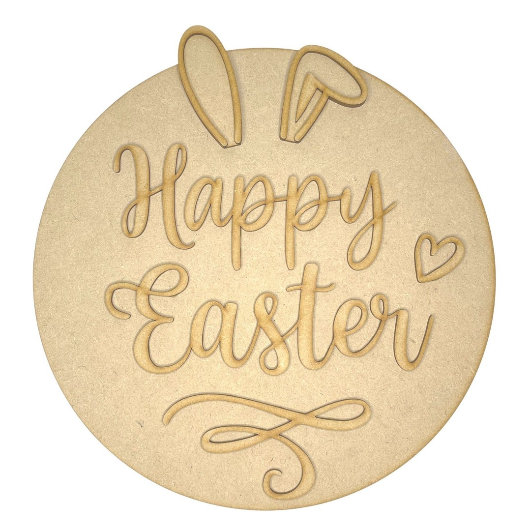 Blank Craft Kit Laser Cut Wooden MDF Easter Sign Happy Easter Bunny Ears CP - Etsy