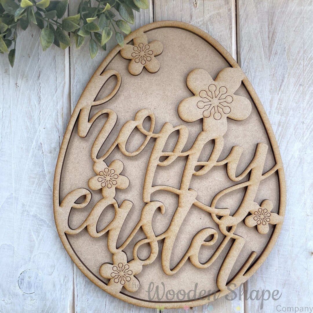Blank Craft Kit Laser Cut Wooden MDF Easter Sign Hoppy Easter Egg - Etsy