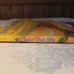 Today I Feel Silly and Other Moods That Make My Day Jamie Lee Curtis ...