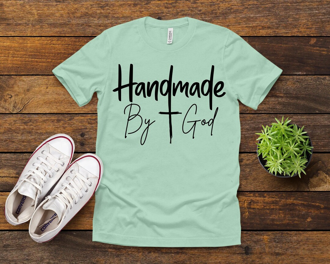 Handmade by God SVG PNG Cricut File God Motivation Inspiration SVG Love ...