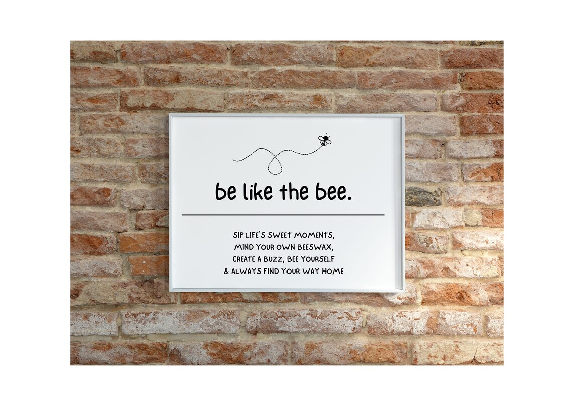 Be Like the Bee., Digital File, Digital Print, Bee, Printable ...