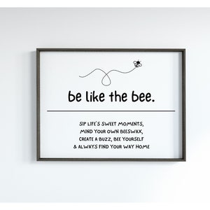 Be Like the Bee Print, Inspirational Bee Decor (PDF & PNG) - Etsy