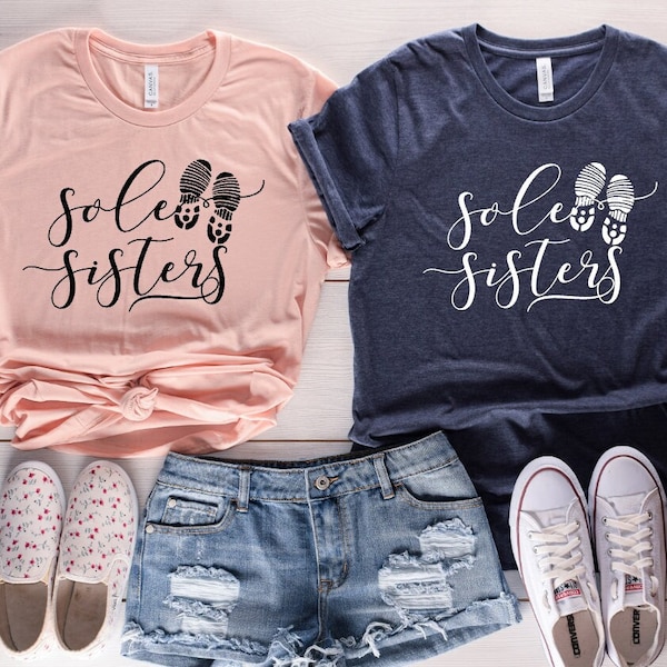 Sole Sisters T Shirts - Etsy