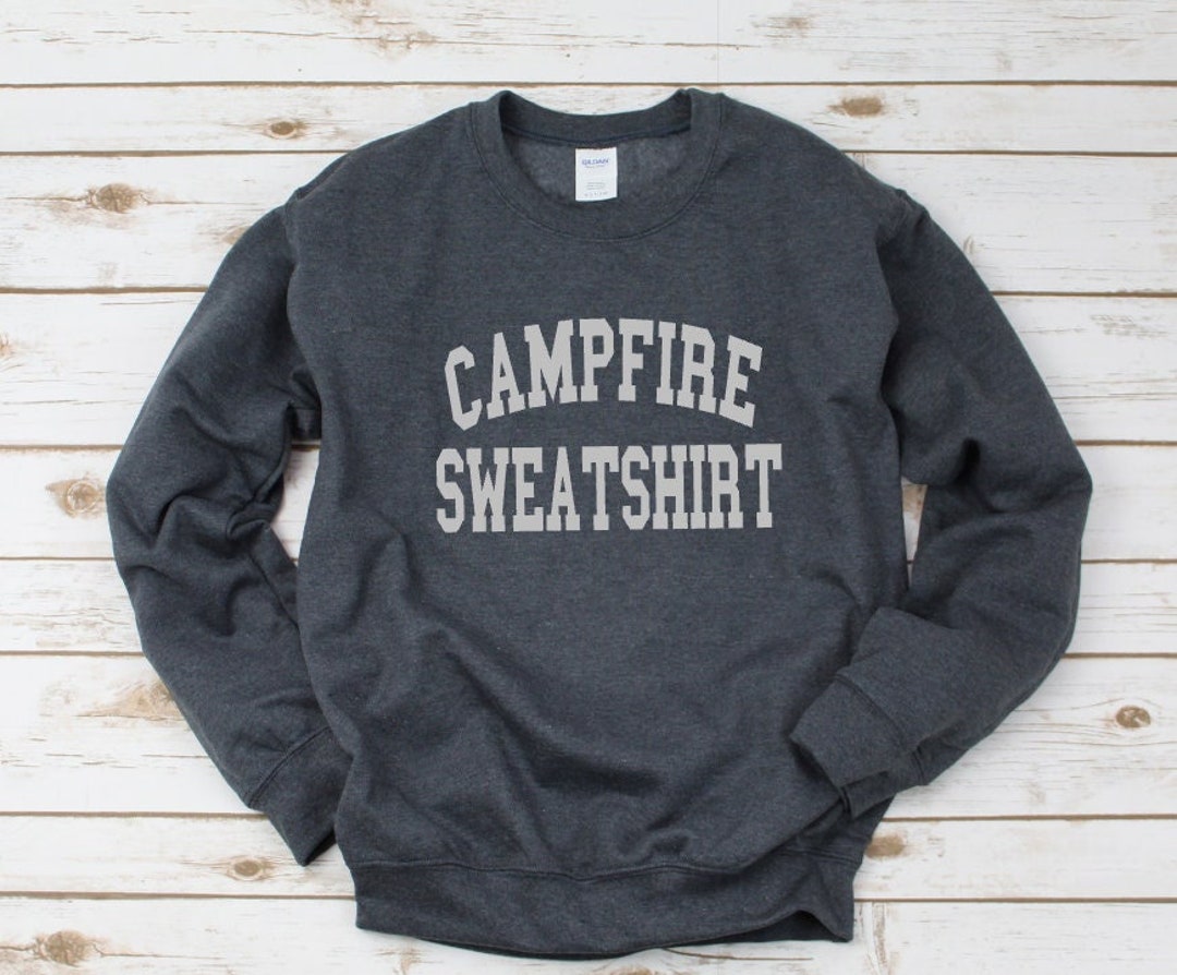 Campfire Sweatshirt, Cold Weather Sweatshirt, Sweatshirt, Bonfire ...