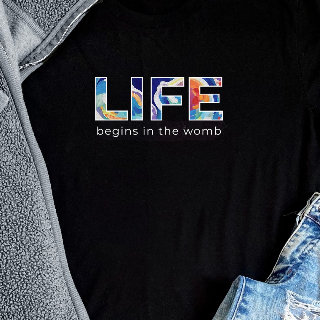 Life Begins in the Womb T-shirt, Pro-life Clothing, Ultrasound Art - Etsy