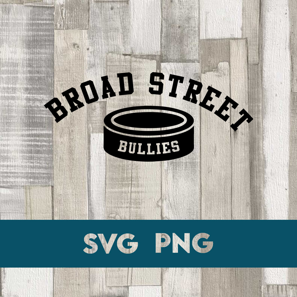 Broad Street Bullies Svg, Flyers, PNG - Etsy