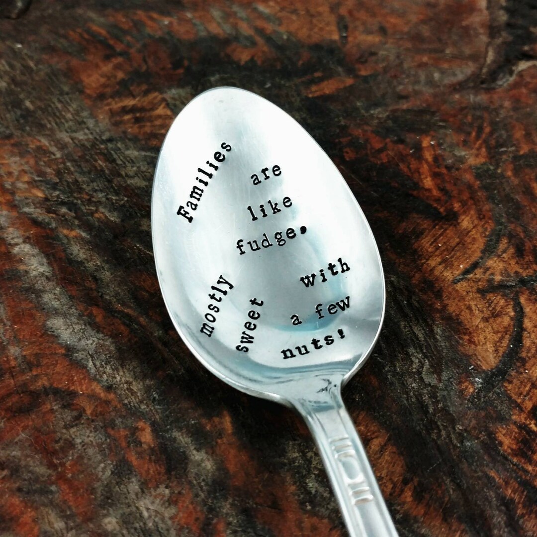 Serving Spoon, Hand Stamped Silver Plated Spoon, Families Are Like ...