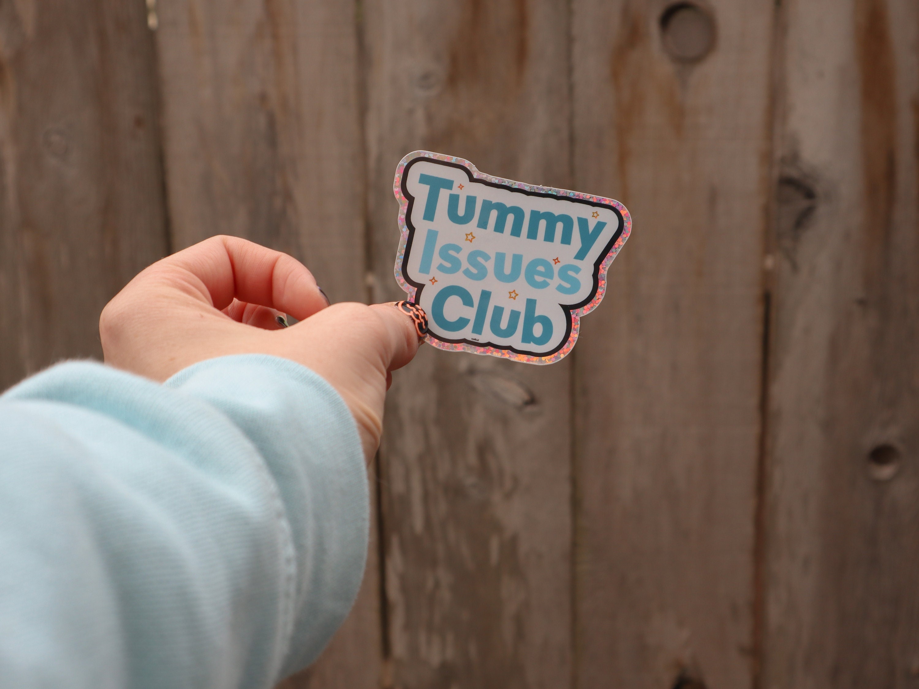 Tummy Issues Sticker Glitter Tummy Issues Club Sticker for People With ...