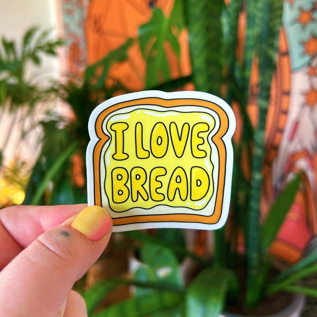 I Love Bread Sticker, Water Bottle Decal, Laptop Sticker, Bread, Food ...
