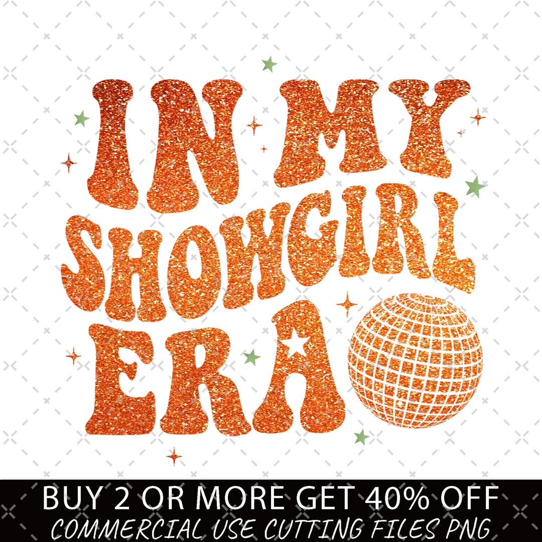 Showgirl PNG, the Life of A Showgirl PNG, in My Showgirl Era PNG ...