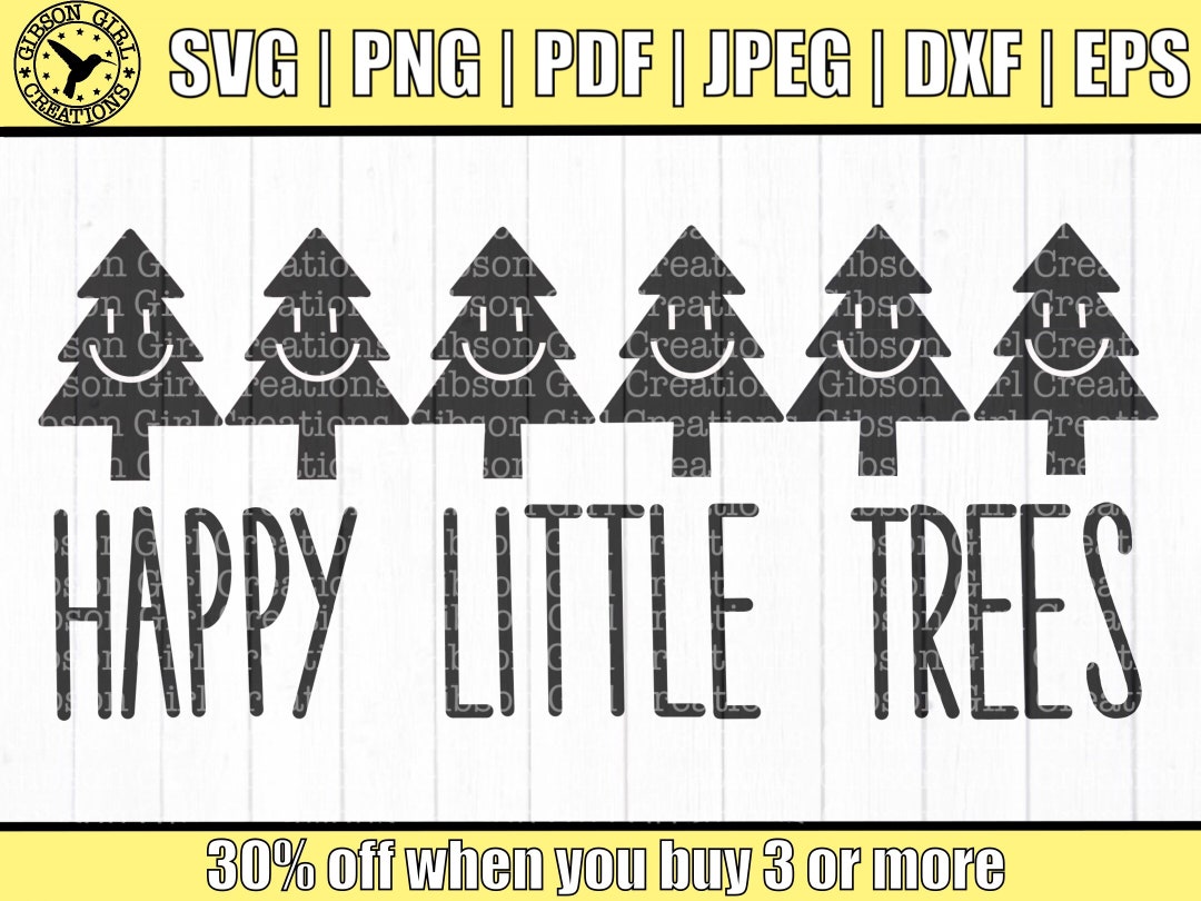 Tree Svg | Happy Little Trees Svg | Happy Dxf | Christmas Trees Svg ...