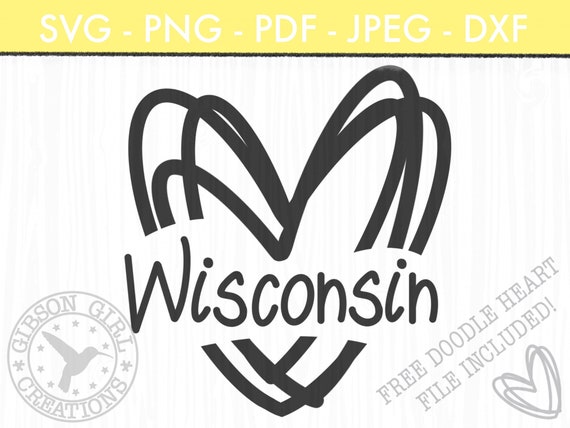 Wisconsin Svg Wisconsin Heart Svg WI Svg Wisconsin State | Etsy