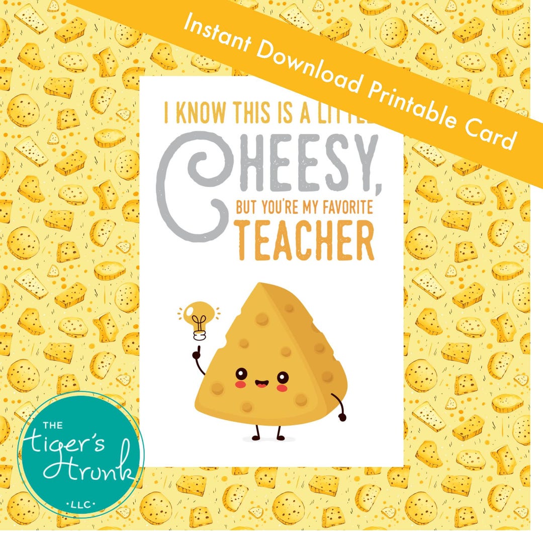 Teacher Appreciation Card Printable, Print at Home Cheesy Pun Instant ...
