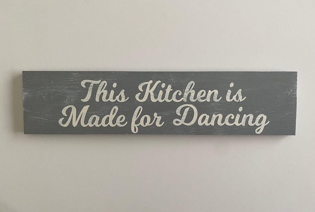 Whimsical Kitchen Wall Art, This Kitchen is for Dancing Hand Painted ...
