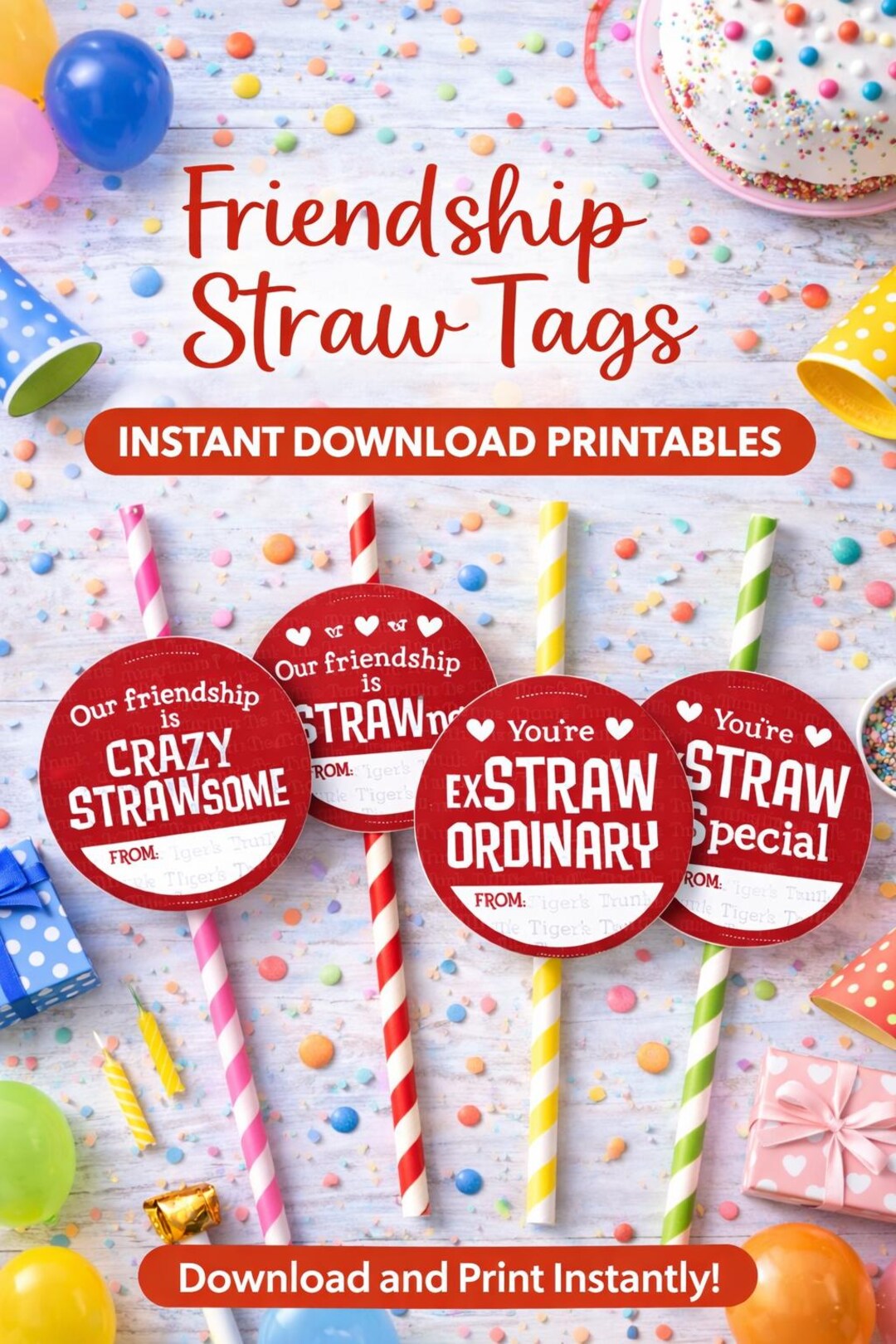 Birthday Party Straw Tags, Friendship Cards (instant Download Printable ...