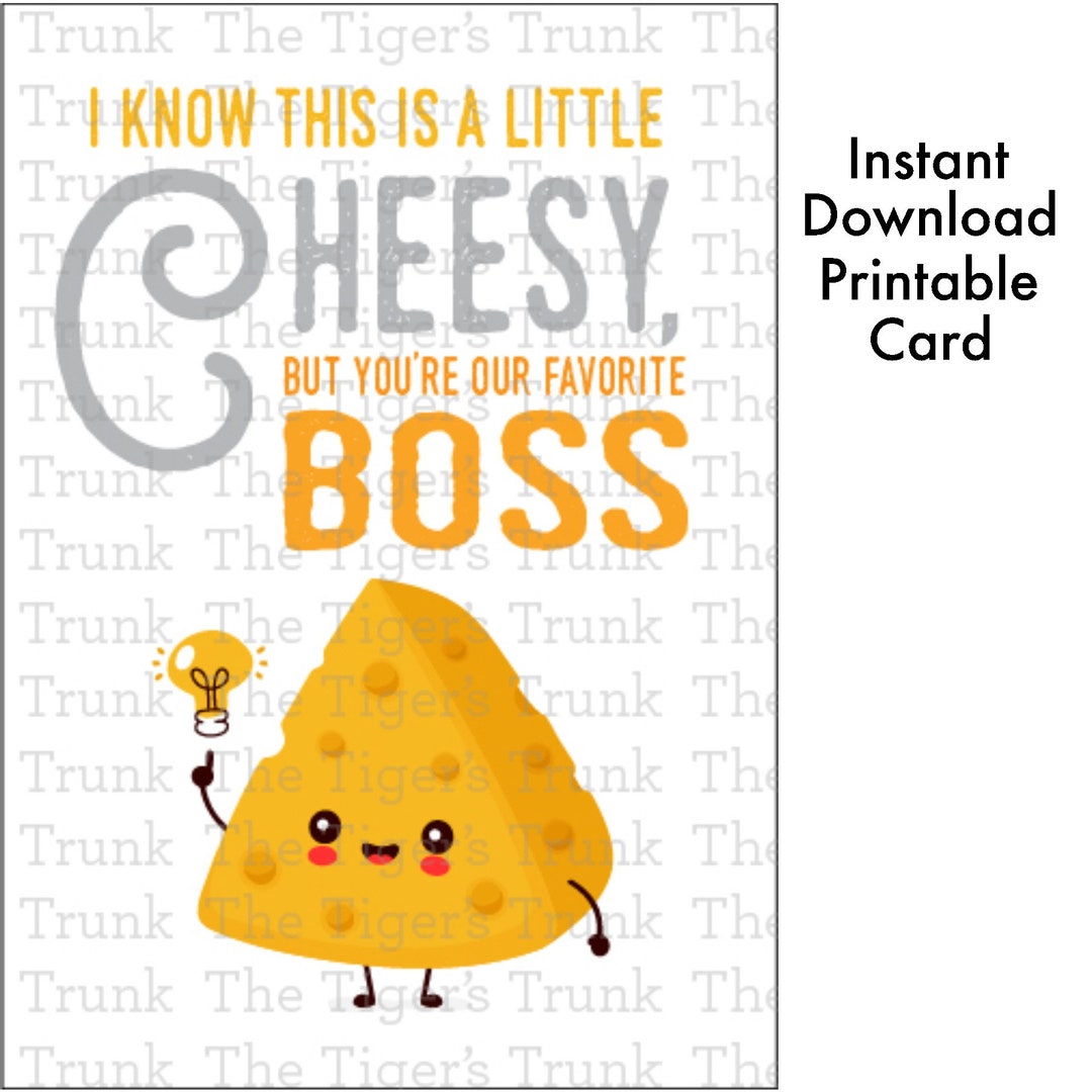 Boss Day Printable Card From Group, Funny Boss Gift, Cheese Lover Gift ...