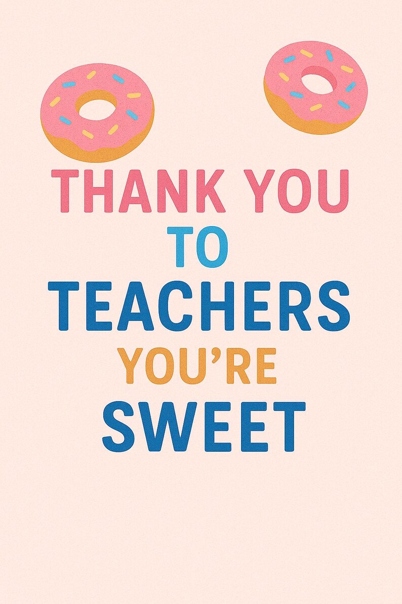 Teacher Appreciation Sign Printable, Donut-themed Instant Download PDF ...
