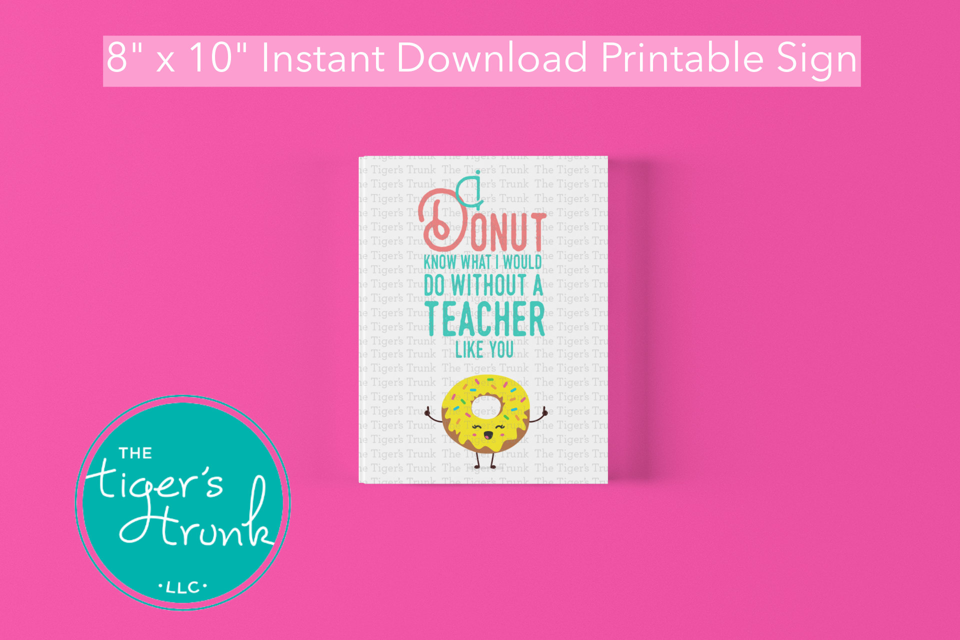 Teacher Appreciation Sign Printable, Donut-themed Instant Download PDF ...