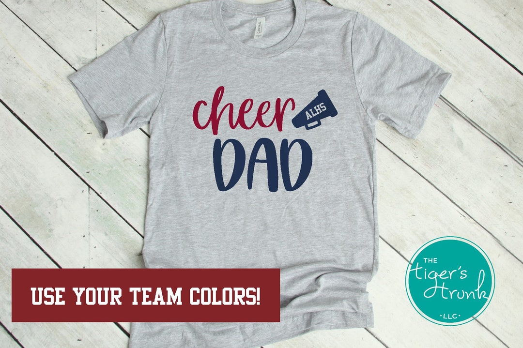 Personalized Cheer Dad Shirt, Cheerleading Team Shirt, School Colors ...