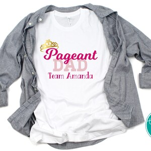 Pageant Dad Shirt, Pageant Day Shirt, Grandparents Day Gift for Dad ...