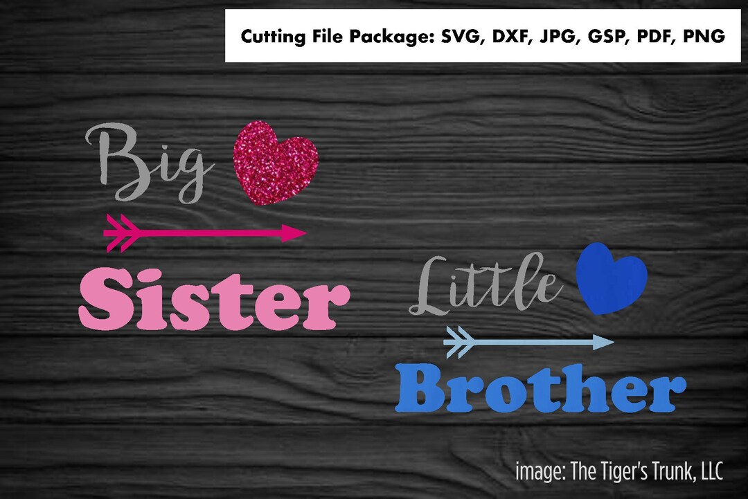 Big Sister Little Brother SVG: Sibling Love Cutting File (digital ...