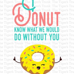 Donut Appreciation Printable Sign, Donut Theme Gift for Staff, Instant ...