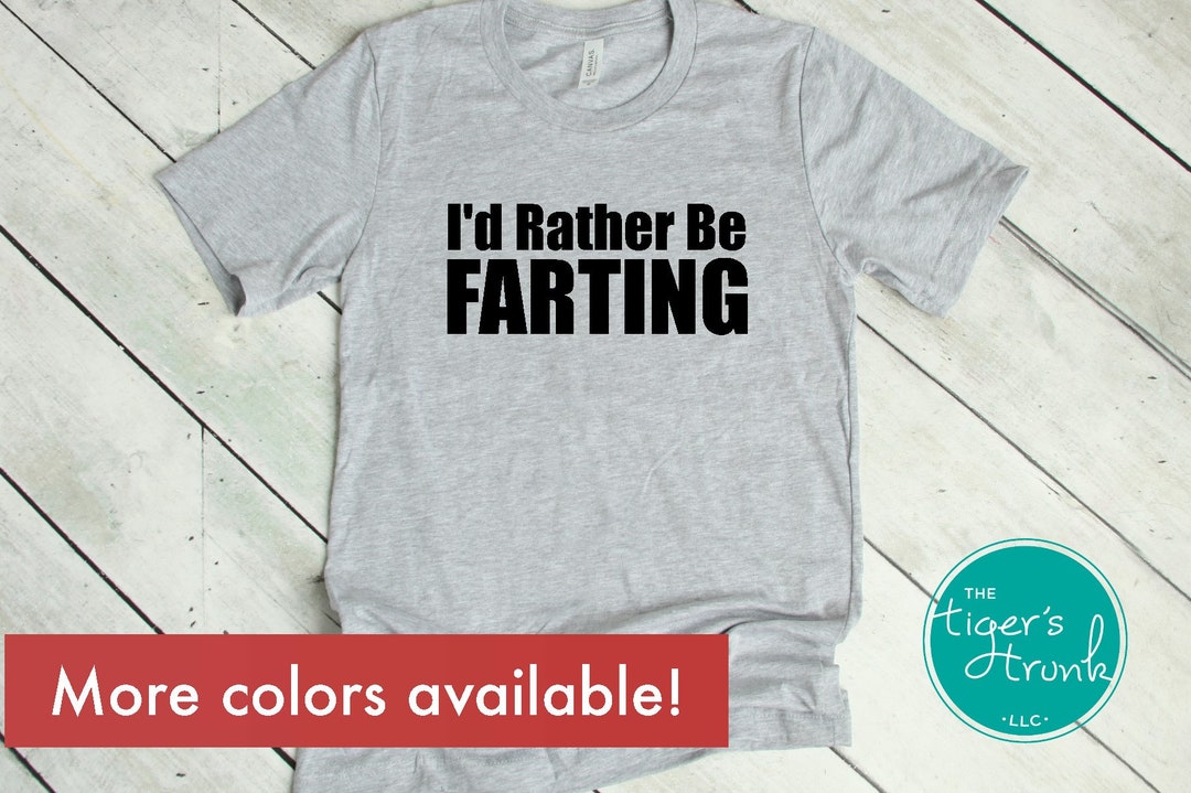 Funny Graphic Tees, Funny Fart Gifts, Humorous Fart Shirt, Fart Jokes ...