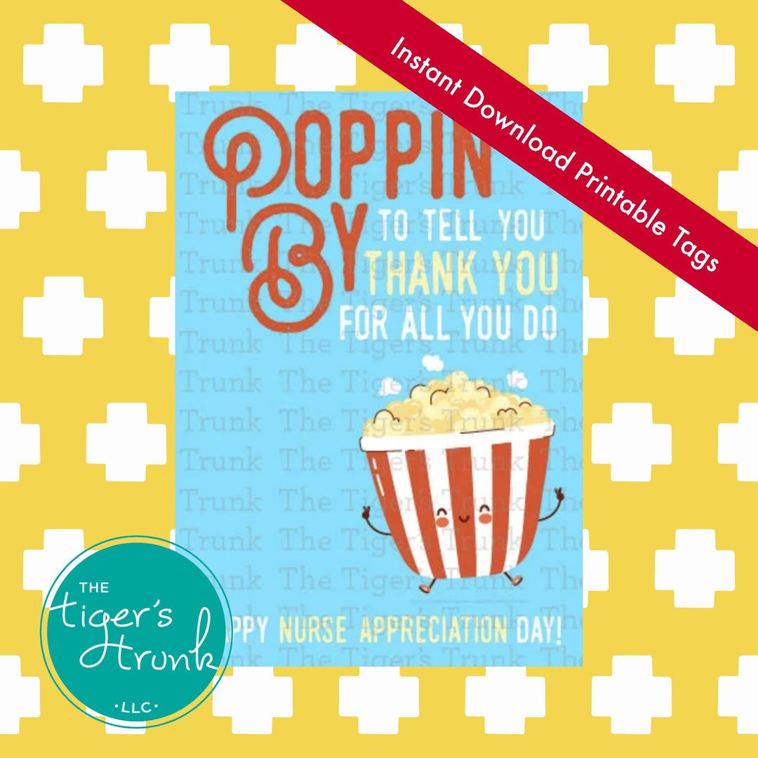 Printable Nurse Appreciation Card, Poppin' by to Say Thank You for All ...