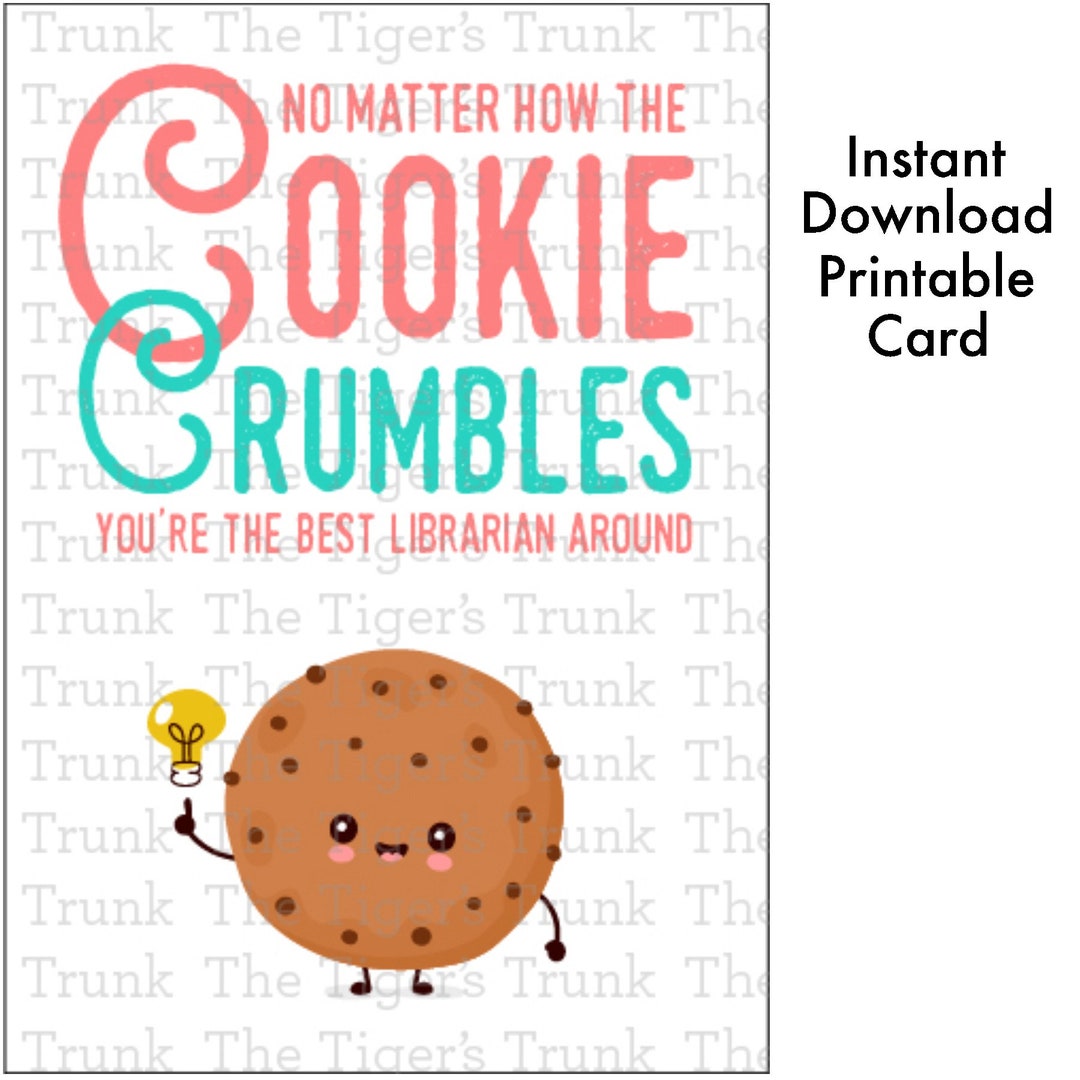 Printable Greeting Card, Cookie Card, Librarian Appreciation Cookie ...