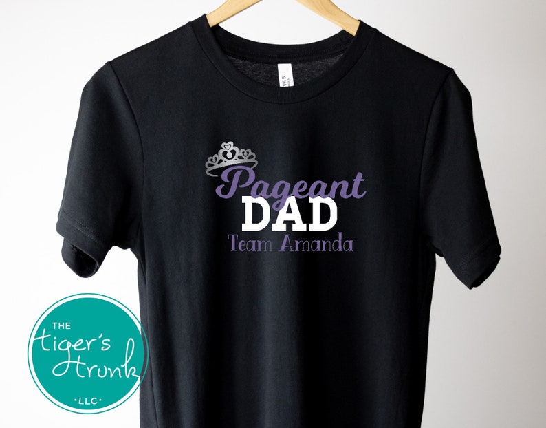 Pageant Dad Shirt Pageant Day Shirt Father's Day Gift | Etsy