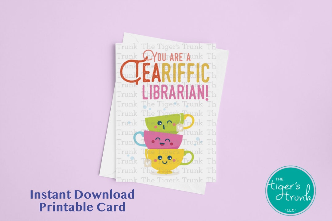 Digital Printable Librarian Appreciation Card, Instant Download Tea ...
