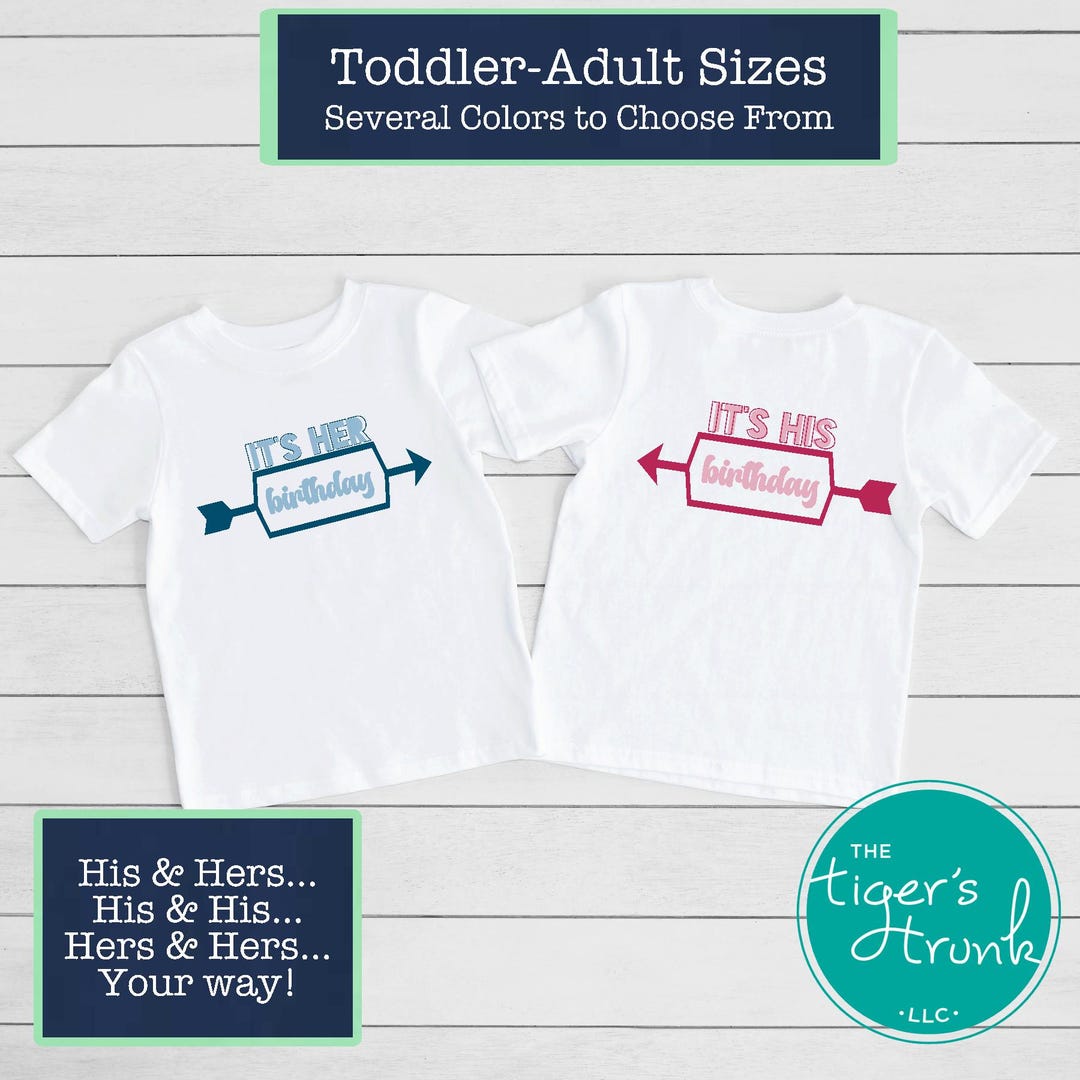 Birthday Shirts for Twins, It's Her Birthday, It's His Birthday ...